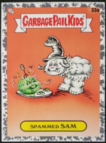 Spammed Sam [Gray] #33a Prices | Garbage Pail Kids Book Worms | GPK Cards
