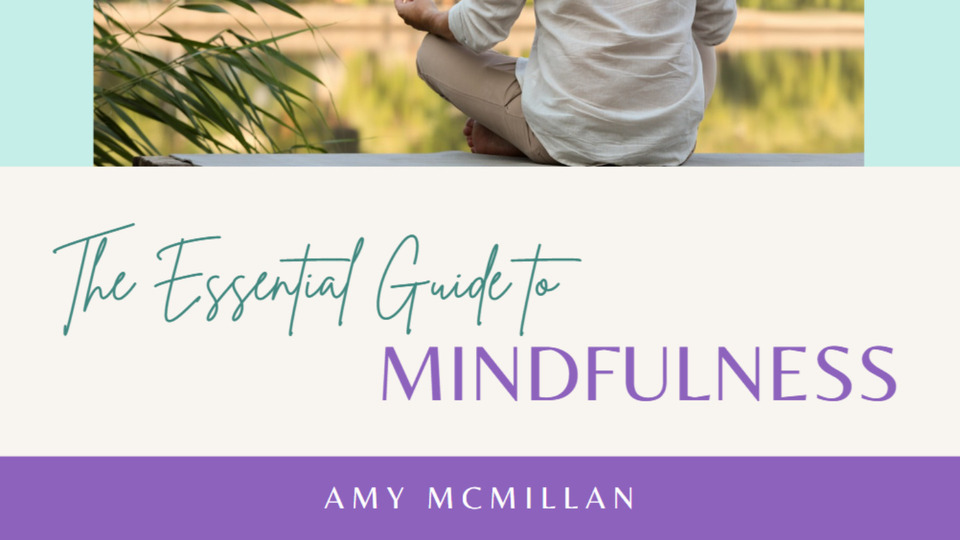 The Essential Guide to Mindfulness - eBook
