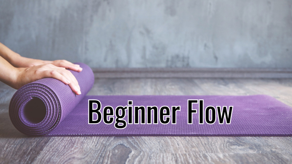 Beginner Flow