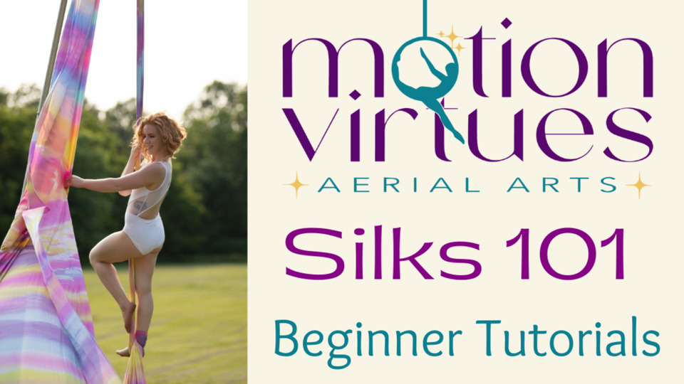 Aerial 101- Beginner Silk Tutorials