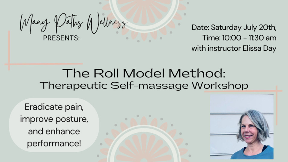 The Roll Model Method: Therapeutic Self-massage Workshop