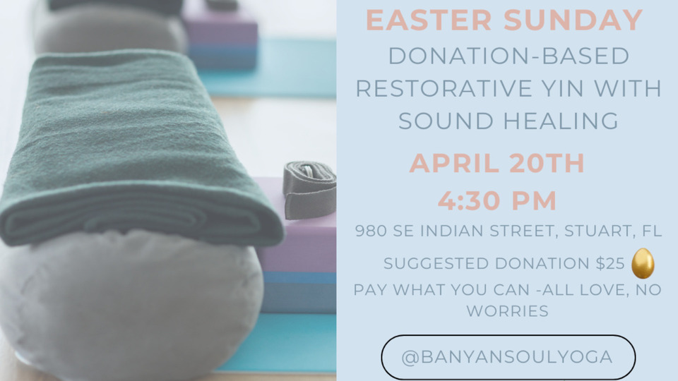Donation-based Easter Restorative Yoga with Sound Healing