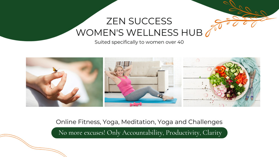 🌟Zen Success - Wellness Hub For Women 40 Plus