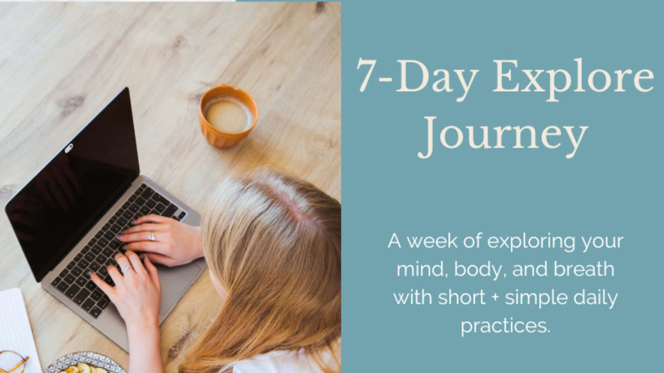 7-Day Explore Journey