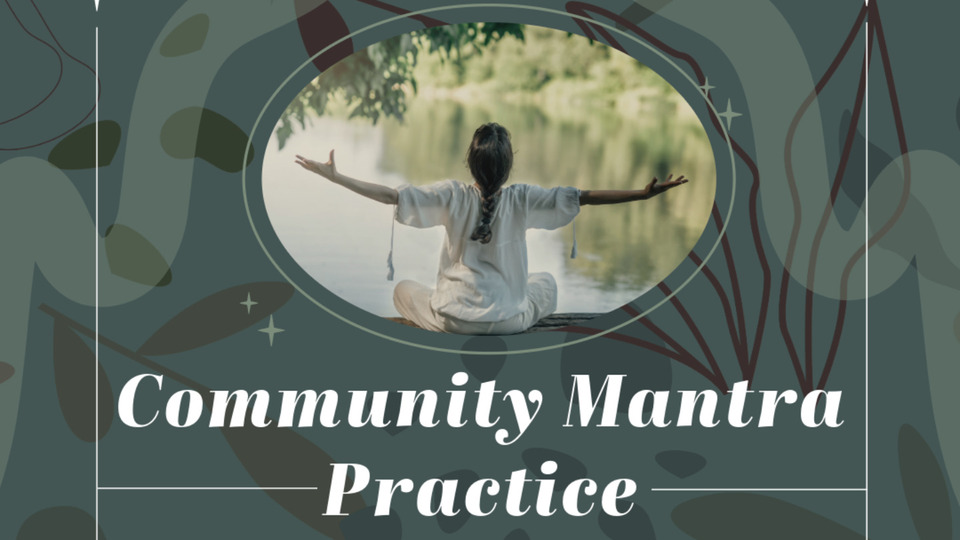 Community Mantra Practice