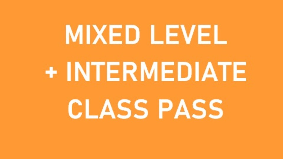 Mixed + Intermediate Level Hatha - SINGLE MONTH CLASS PASS
