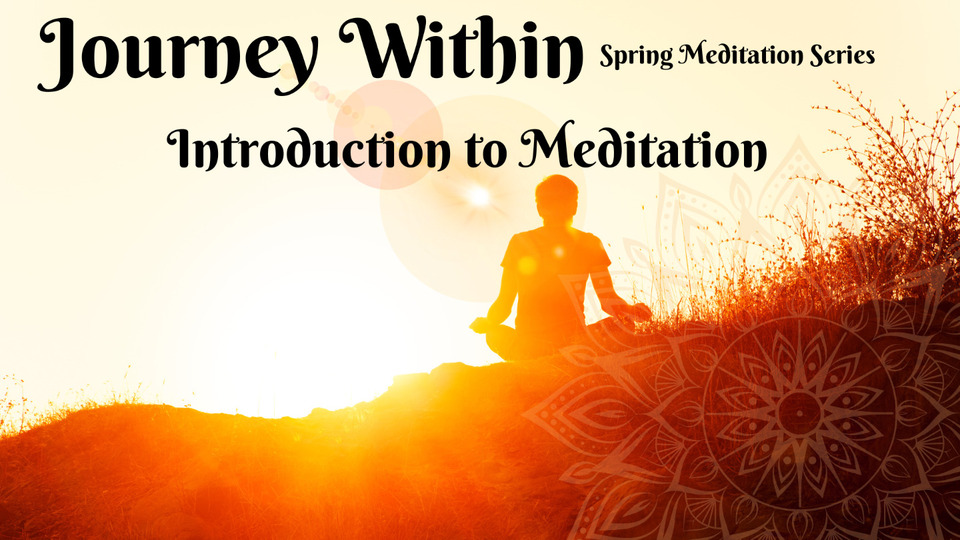 Journey Within: Introduction to Meditation