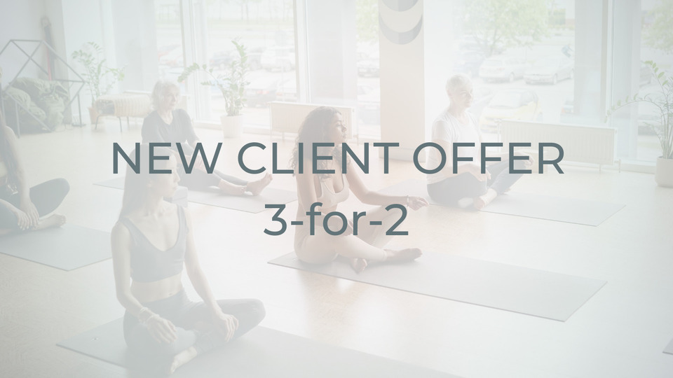 NEW CLIENT OFFER: 3 for 2