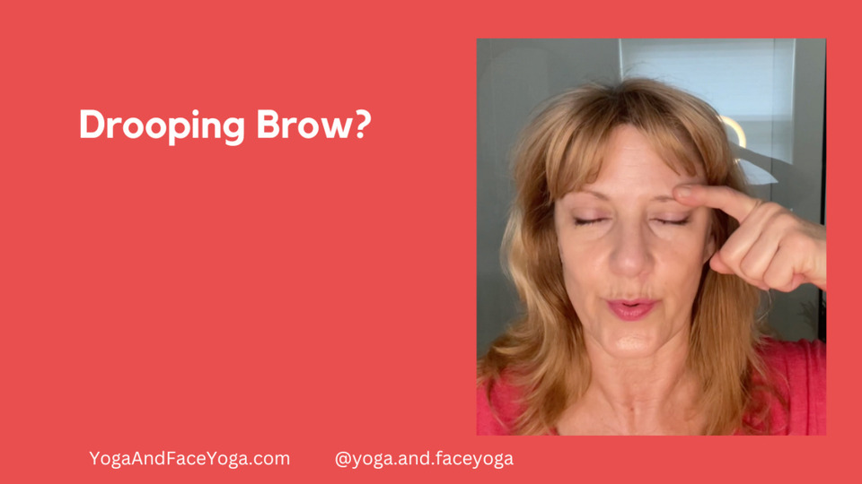 Drooping Brow?