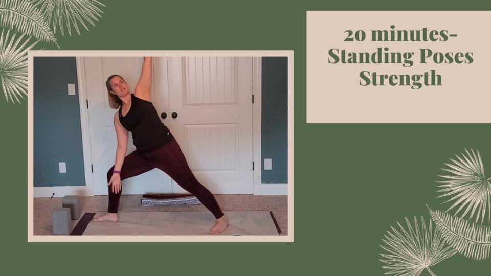 20 minute Standing Poses for Strength