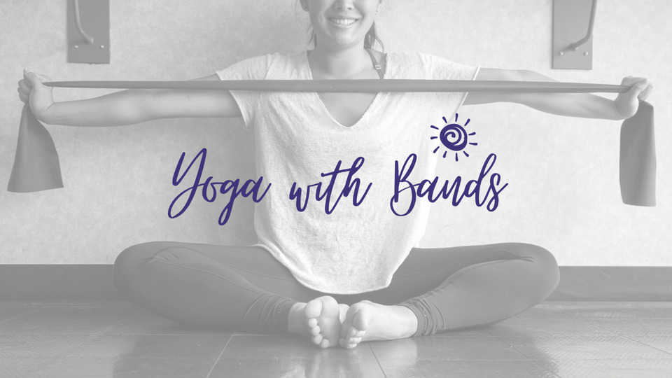 Yoga with Bands - 6-week Zoom Yoga Series