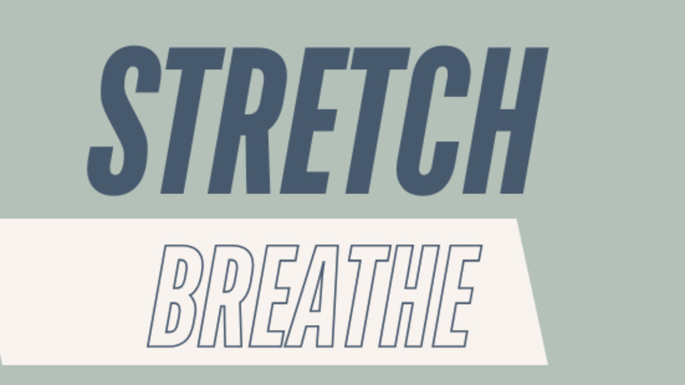 Stretch. Breathe. Run.