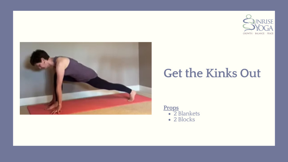 Level 1 get the kinks out - 30 minutes