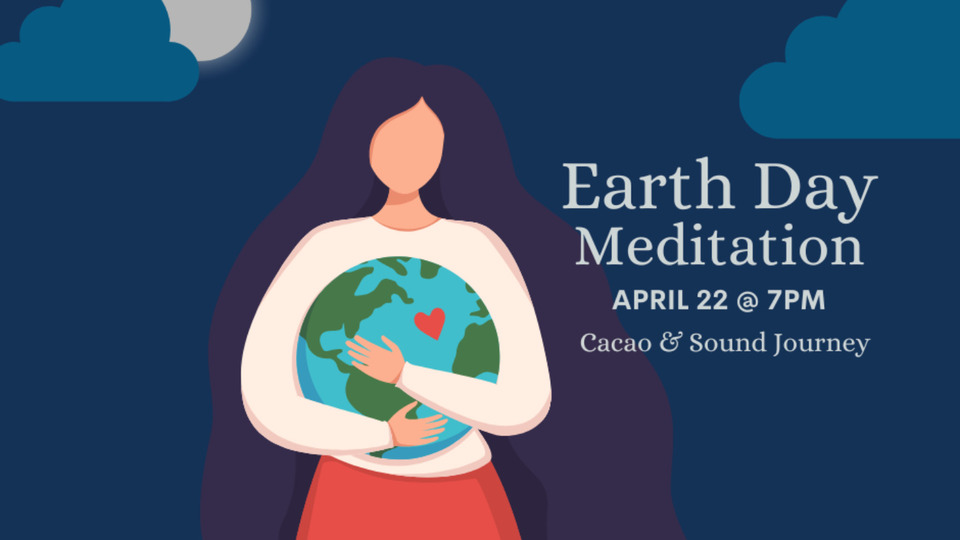 Earth Day Meditation