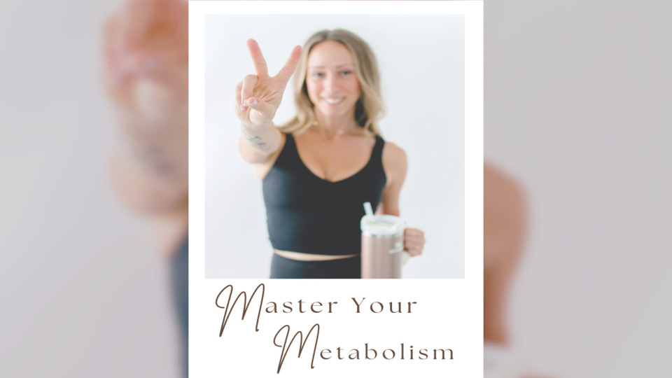 Master Your Metabolism