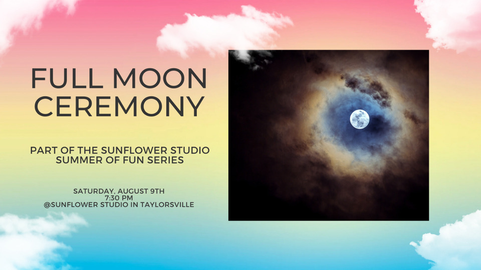 Summer of Fun - Full Moon Ceremony