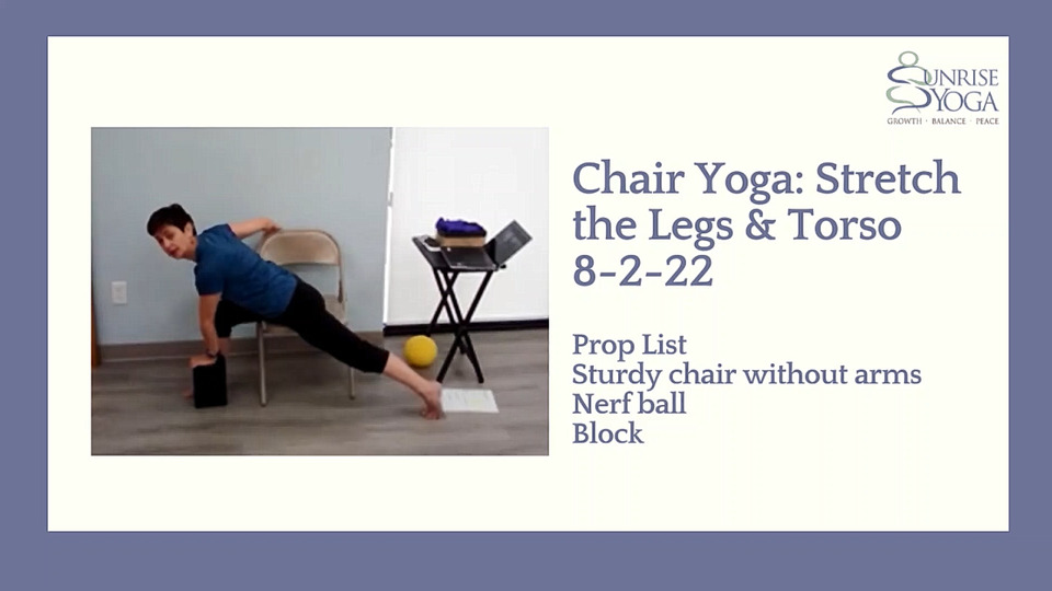 Chair yoga: stretch the legs & torso 8-2-22