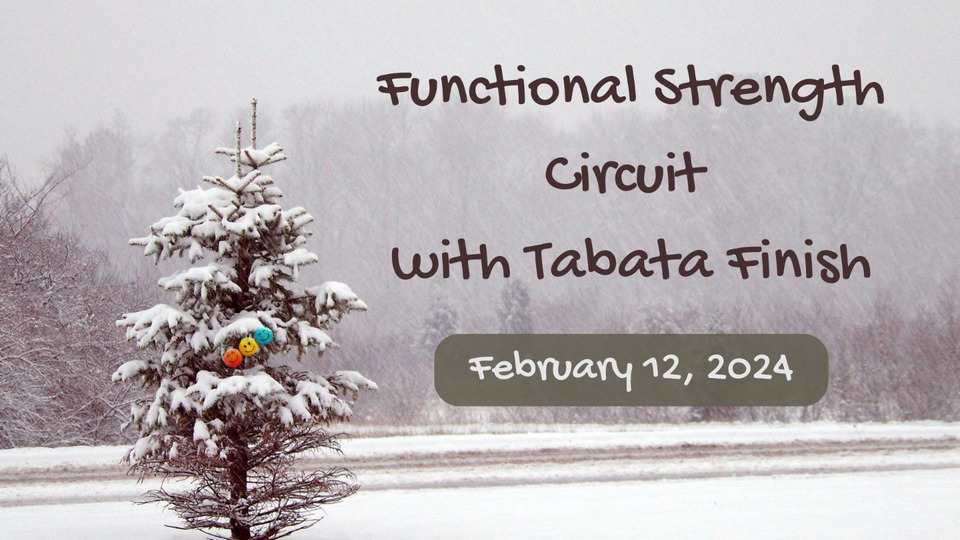 FUNCTIONAL STRENGTH & TABATA (2/12/25)