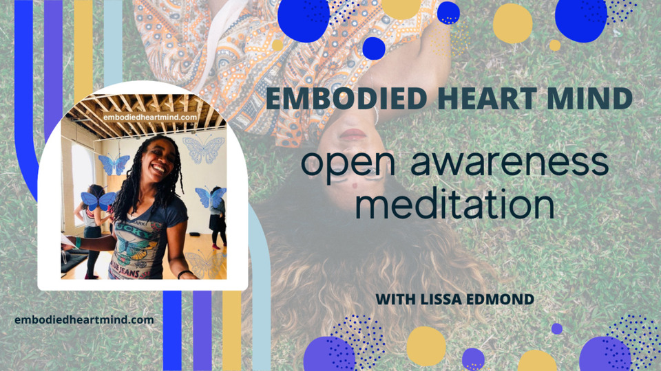 12-Min Open Awareness Meditation