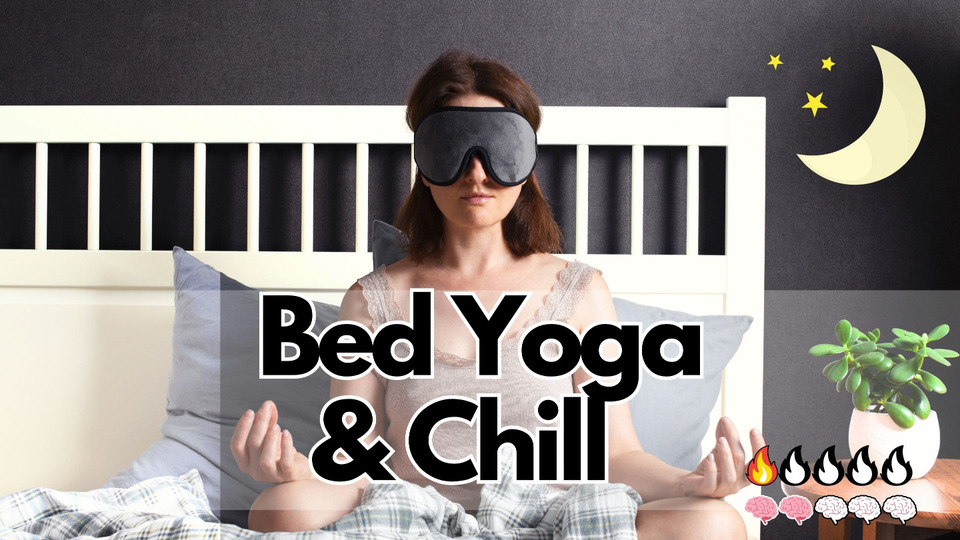Bed Yoga & Chill | Deeply Relax - Zoom