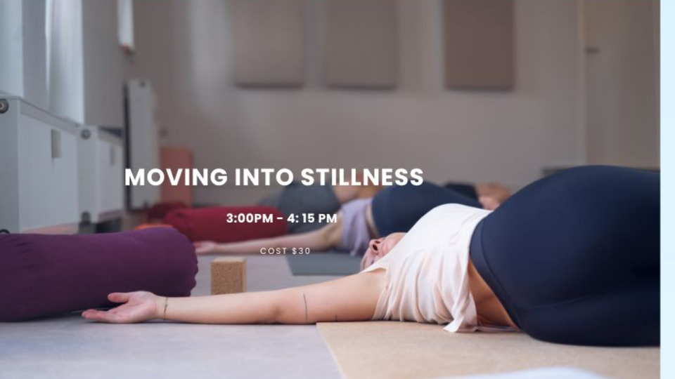 Moving into Stillness - Like a Spa Day for Your Nervous System