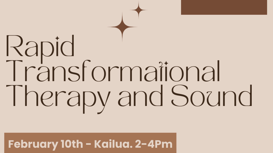 Rapid Transformational Therapy (RTT) & Sound Journey