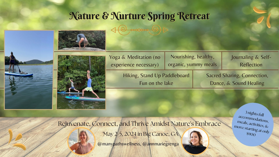 Nature & Nurture Spring Retreat