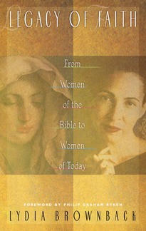 BOOK HIGHLIGHT – Legacy of Faith by Lydia Brownback – P&R
