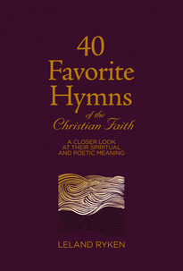 40 Favorite Hymns on the Christian Life